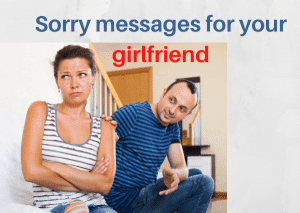 69 Heart touching sorry messages for girlfriend - Best Wisher